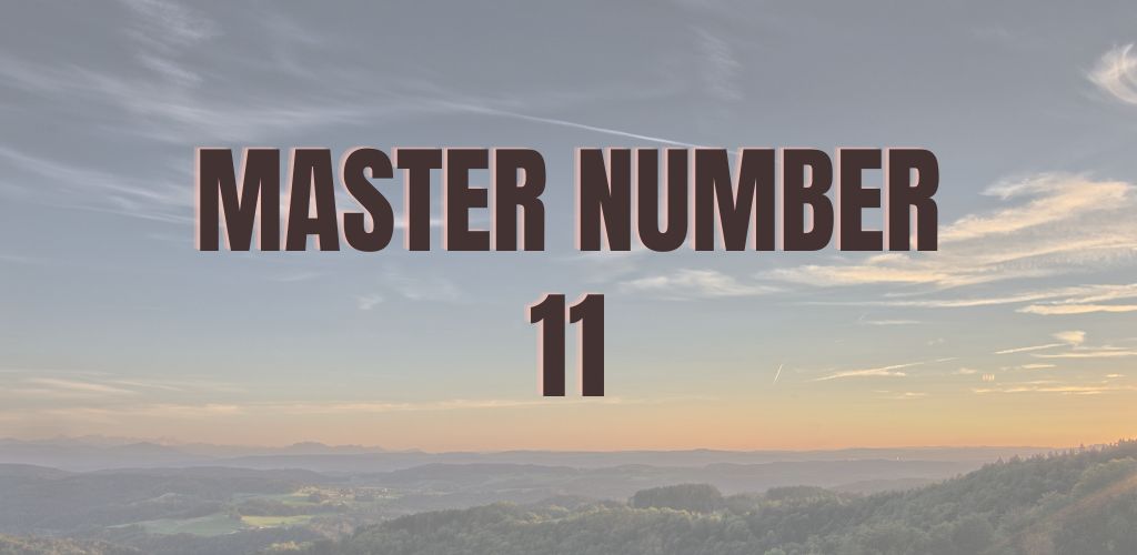 Master Number 11 - Exploring The Meaning, Benefits and Crystals