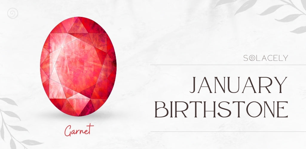 January Birthstone: Garnet Meaning, Properties and Uses