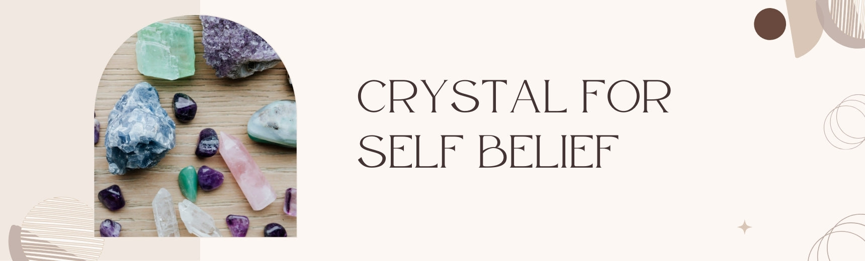 Best Crystals for Self-Belief - Empower Yourself | Solacely