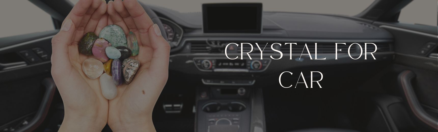 Best Crystals for Car Protection - Keep You Safe While Driving