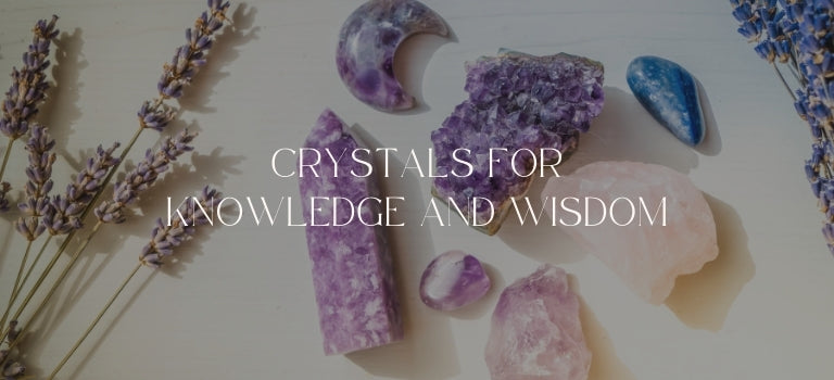Crystals For Knowledge and Wisdom | Solacely