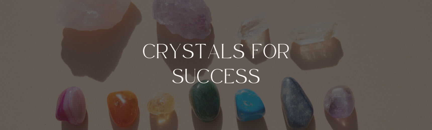Best Crystals For Success In Life | Solacely