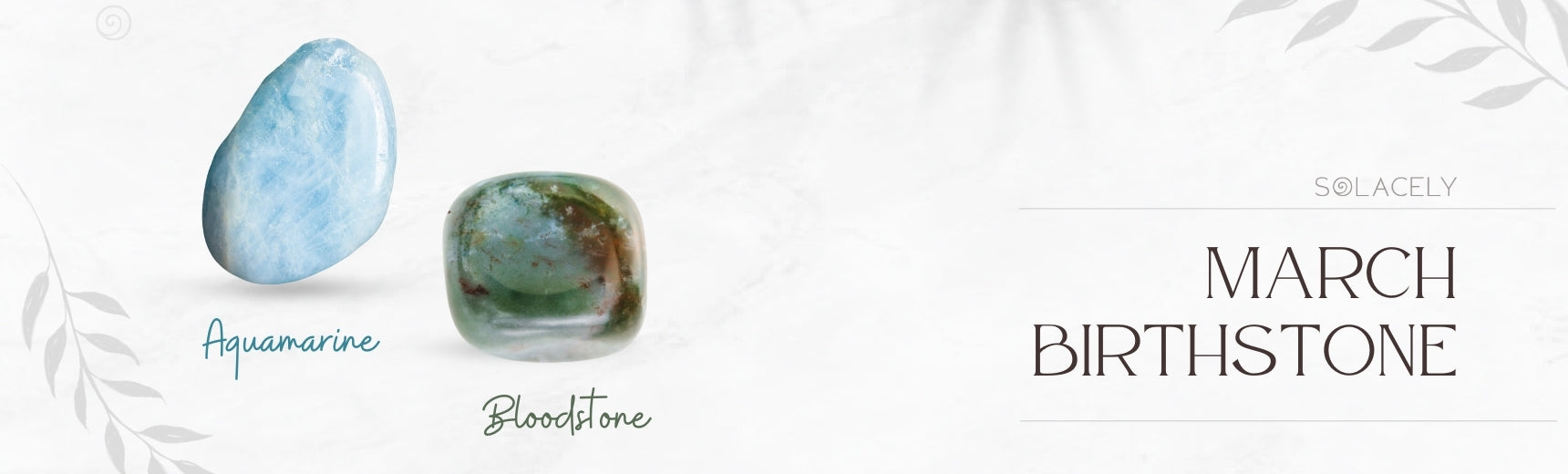 March Birthstone - Aquamarine and Bloodstone | Solacely