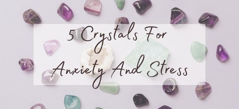 Crystals for Anxiety - Relieve Stress Naturally - Solacely