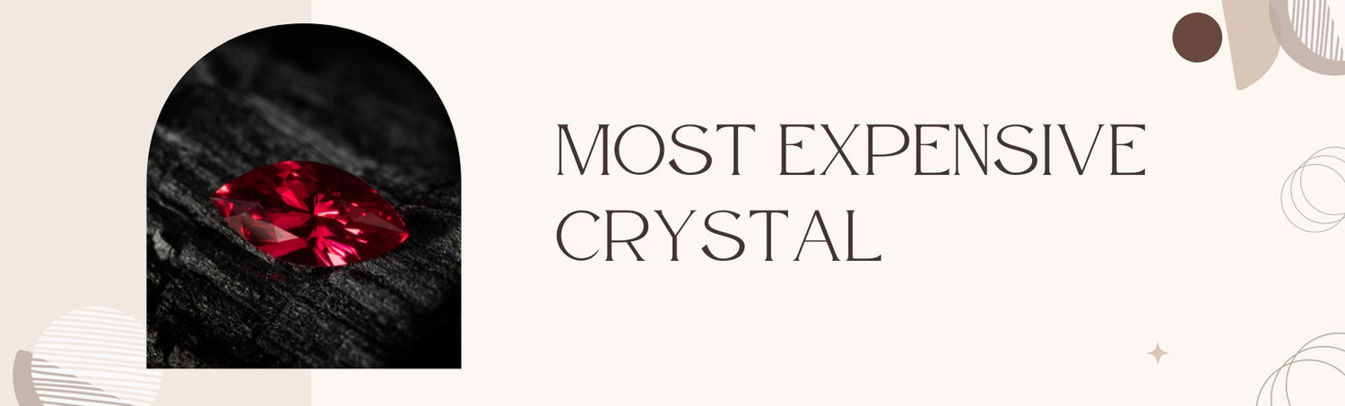 The Most Expensive Crystals in the World